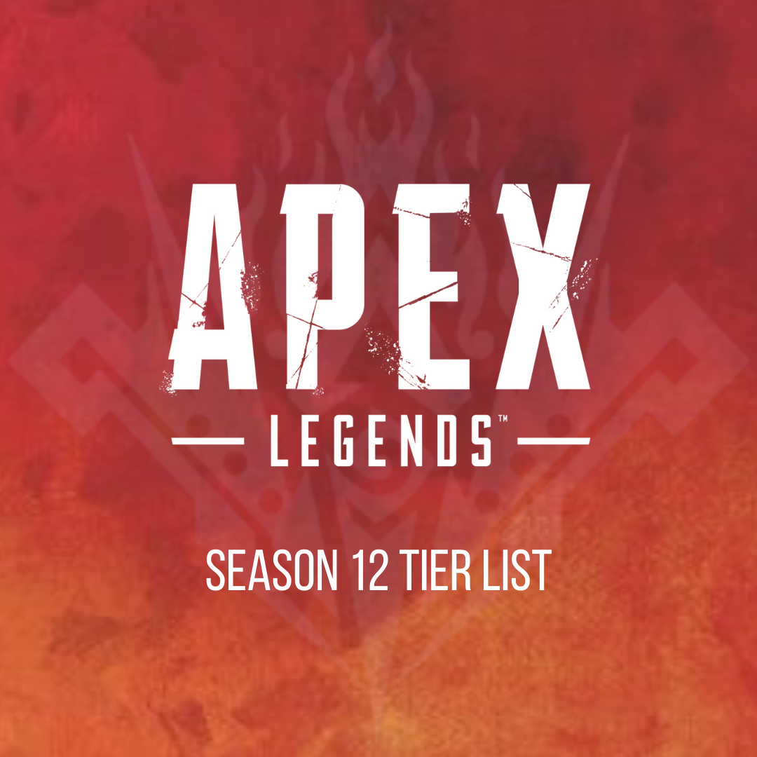 Apex Legends season 12 tier list – Wine, words & lovers